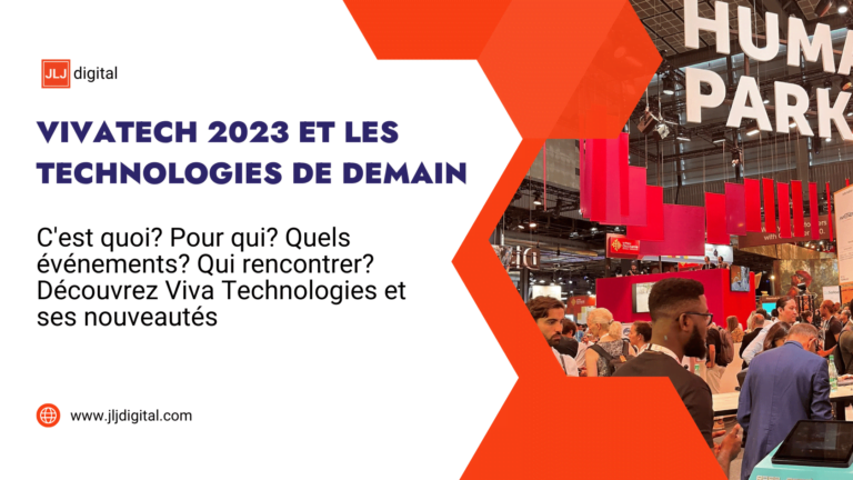 VivaTech : Salon Des Startups Et De L'Innovation Technologique - JLJ ...